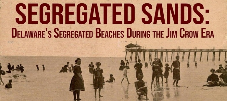 History of Delaware's segregated beaches explored in exhibit | Cape Gazette